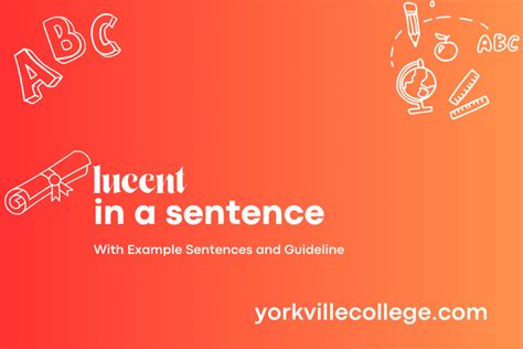 How To Use Lucent In A Sentence Easy Examples