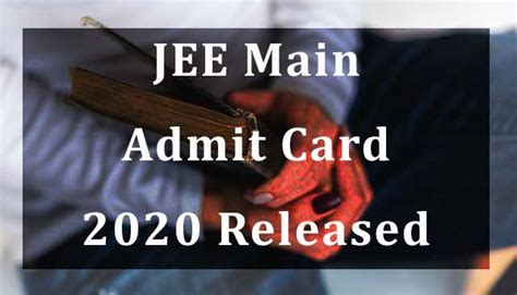JEE Main Admit Card 2020 Released At Jeemain Nta Nic In