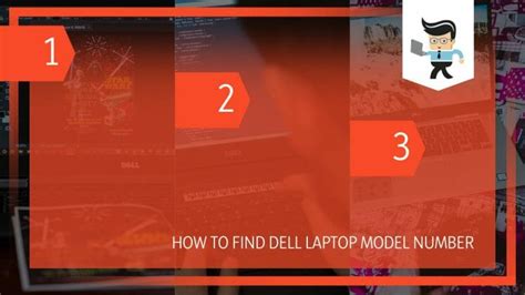 How To Find Dell Laptop Model Number In Three Steps