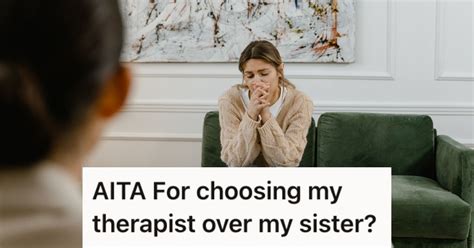Her Younger Sister Took Her Therapists Advice And Said No To Her Older