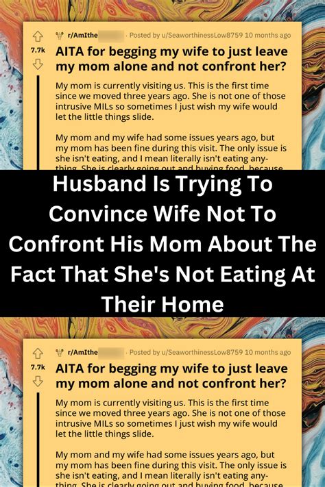 Husband Is Trying To Convince Wife Not To Confront His Mom About The Fact That She S Not Eating