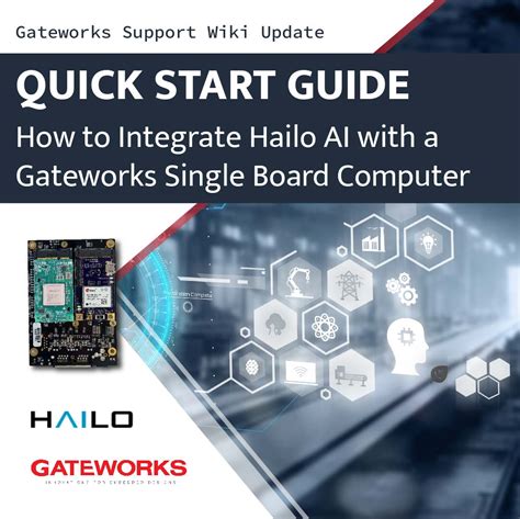 How To Integrate Hailo Ai With A Gateworks Single Board Computer Gateworks Corporation