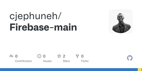 Github Cjephuneh Firebase Main