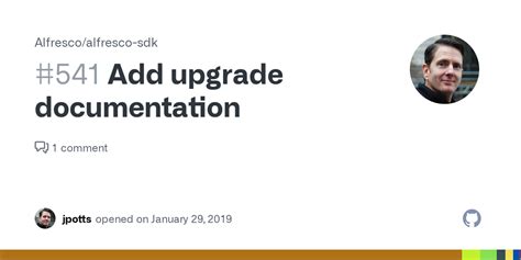 Add Upgrade Documentation · Issue 541 · Alfrescoalfresco Sdk · Github
