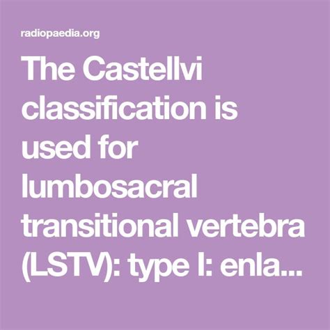 The Castellvi Classification Is Used For Lumbosacral Transitional
