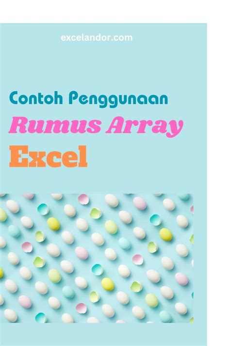 Contoh Contoh Penggunaan Rumus Array Di Excel