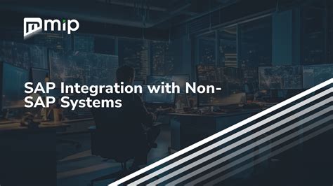 Advantages Of Sap And Manhattan Integration Mip Ipaas