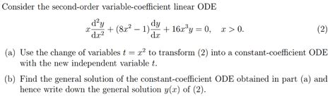 Solved Consider The Second Order Variable Coefficient Linear