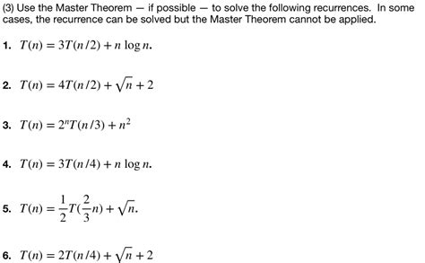 Solved 3 Use The Master Theorem If Possible To Solve