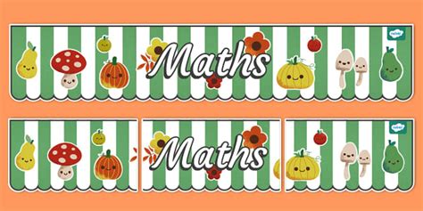 Autumn Market Themed Maths Display Banner Teacher Made