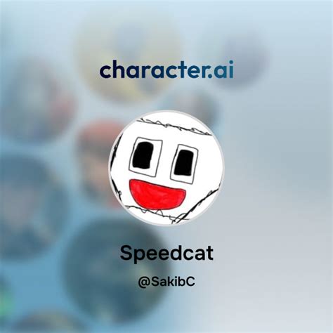 Speedcat Sakibc Characterai Ai Chat Reimaginedyour Words Your World
