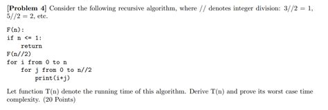Solved Problem 4 Consider The Following Recursive