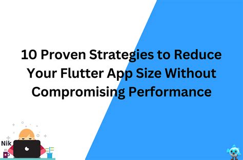 10 Proven Strategies To Reduce Your Flutter App Size Without Compromising Performance By