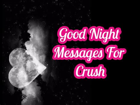 35 Sweet Good Night Messages For Crush Littlenivicom