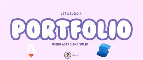 use astro and solid to build a portfolio