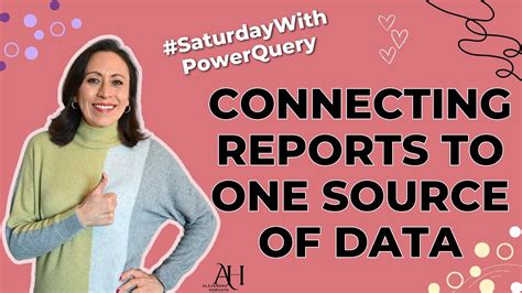 connecting excel reports to one source saturday with power query