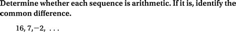 solved determine whether each sequence is arithmetic if it is identify the common difference