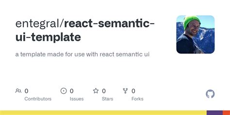 Github Entegralreact Semantic Ui Template A Template Made For Use With React Semantic Ui