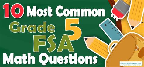 10 Most Common 5th Grade Fsa Math Questions Effortless Math We Help
