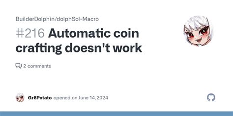automatic coin crafting doesn t work · issue 216 · builderdolphin