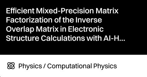 Efficient Mixed Precision Matrix Factorization Of The Inverse Overlap