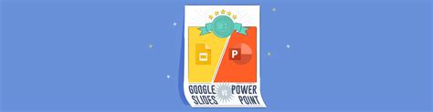 Google Slides Vs PowerPoint Full Comparison Guide For