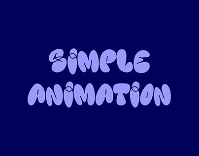 Simple Animation Projects Photos Videos Logos Illustrations And Branding Behance