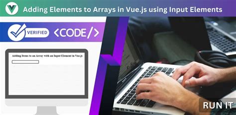 Adding Elements To Arrays In Vuejs Using Input Elements Danatec