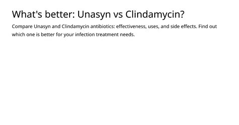 Whats Better Unasyn Vs Clindamycin Meds Is