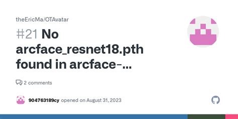 no arcface resnet18 pth found in arcface pytorch · issue 21