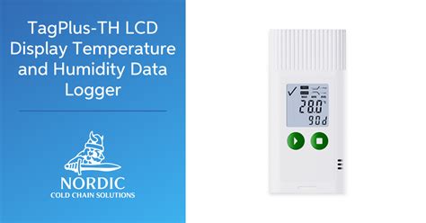 TagPlus TH LCD Display Temperature And Humidity Data Logger Nordic Cold Chain Solutions