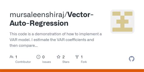 GitHub Mursaleenshiraj Vector Auto Regression This Code Is A Demonstration Of How To