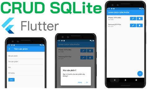 Flutter Căn Bản Làm Việc Với Cơ Sở Dữ Liệu Sqlite Crud