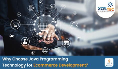 why choose java programming technology for ecommerce development