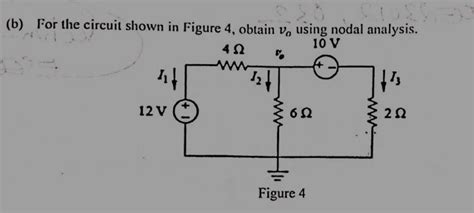 b for the circuit shown in figure 4 obtain v0 using nodal analysis
