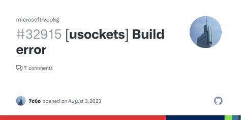 [usockets] Build Error · Issue 32915 · Microsoft Vcpkg · Github
