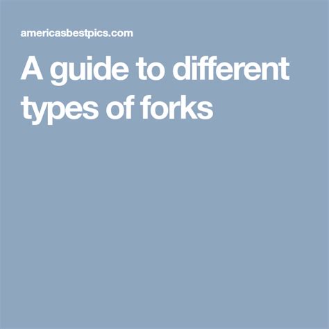 A Guide To Different Types Of Forks Dessert Fork Oyster Fork Spaghetti Fork