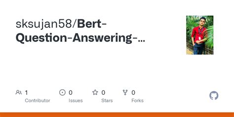 bert question answering fine tuned model qa fine tuned mode ipynb at main · sksujan58 bert