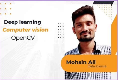 Do Computer Vision By Using Deep Learning Opencv By Mohsinali006 Fiverr
