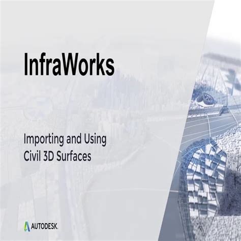 Autodesk Infraworks Software Free Demo Available For Engineers