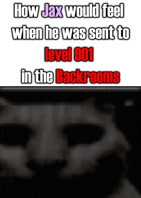 If You All Know The Backrooms Here Is A Little Meme I Made Think