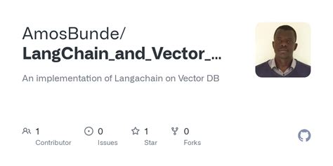 GitHub AmosBunde LangChain And Vector Database An Implementation Of Langachain On Vector DB