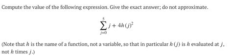 Solved Compute The Value Of The Following Expression Give