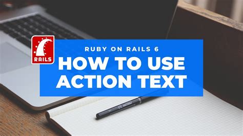 how to use action text in ruby on rails 6 [tutorial] youtube