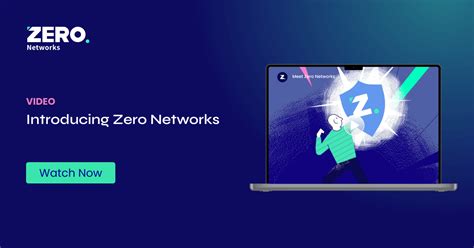 introducing zero networks zero networks