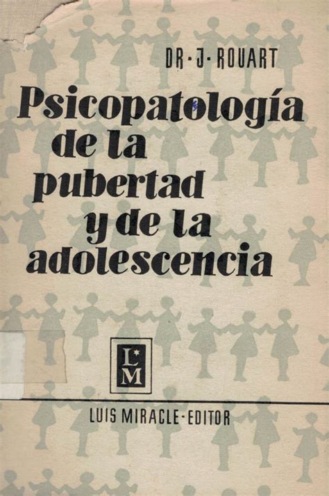 PsicopatologÍa De La Pubertad Y De La Adolescencia By Rouart Dr
