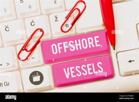 Hand Writing Sign Offshore Vessels Conceptual Photo Kind Of Learning