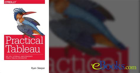 Practical Tableau By Ryan Sleeper Ebook
