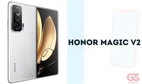 Honor Magic V Full Specifications Price In Usa Gadgetstripe