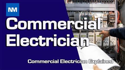 Nm Cabling Solutions On Linkedin Commercial Electrician Explained Types Of Electricians